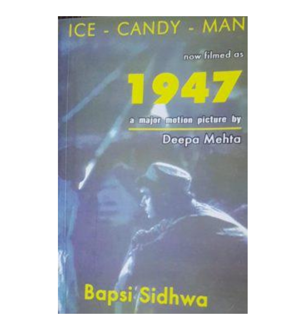 Buy Ice-Candy Man By Bapsi Sidhwa