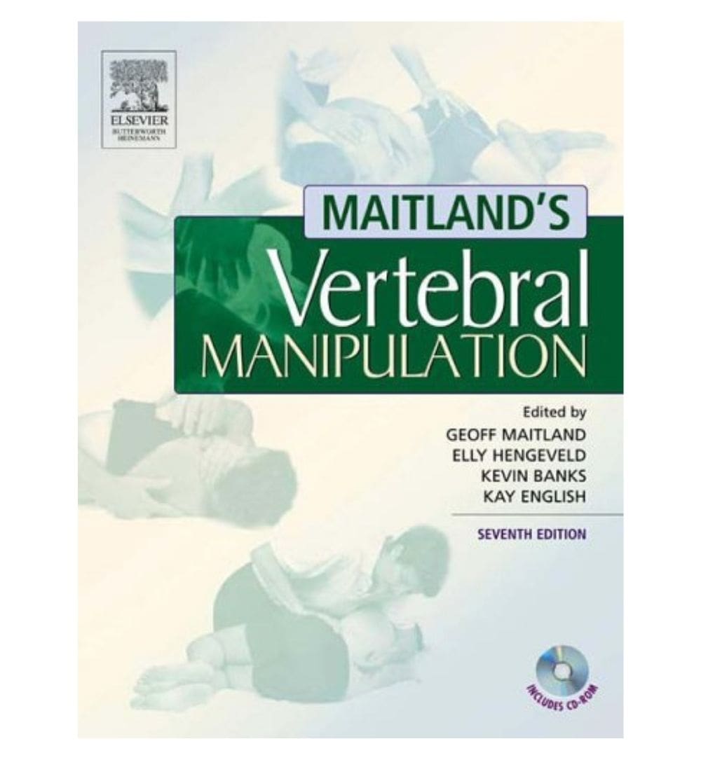 Buy Maitland’s Vertebral Manipulation, 7e by Geoff Maitland