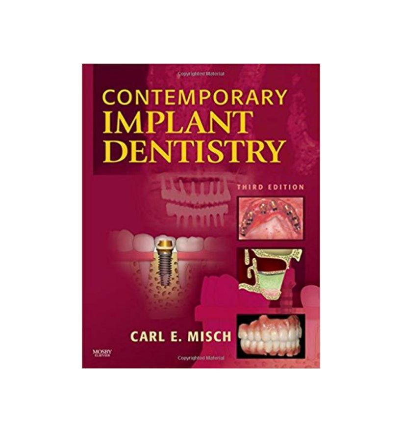 Buy Contemporary Implant Dentistry 3rd Edition By Carl E. Misch
